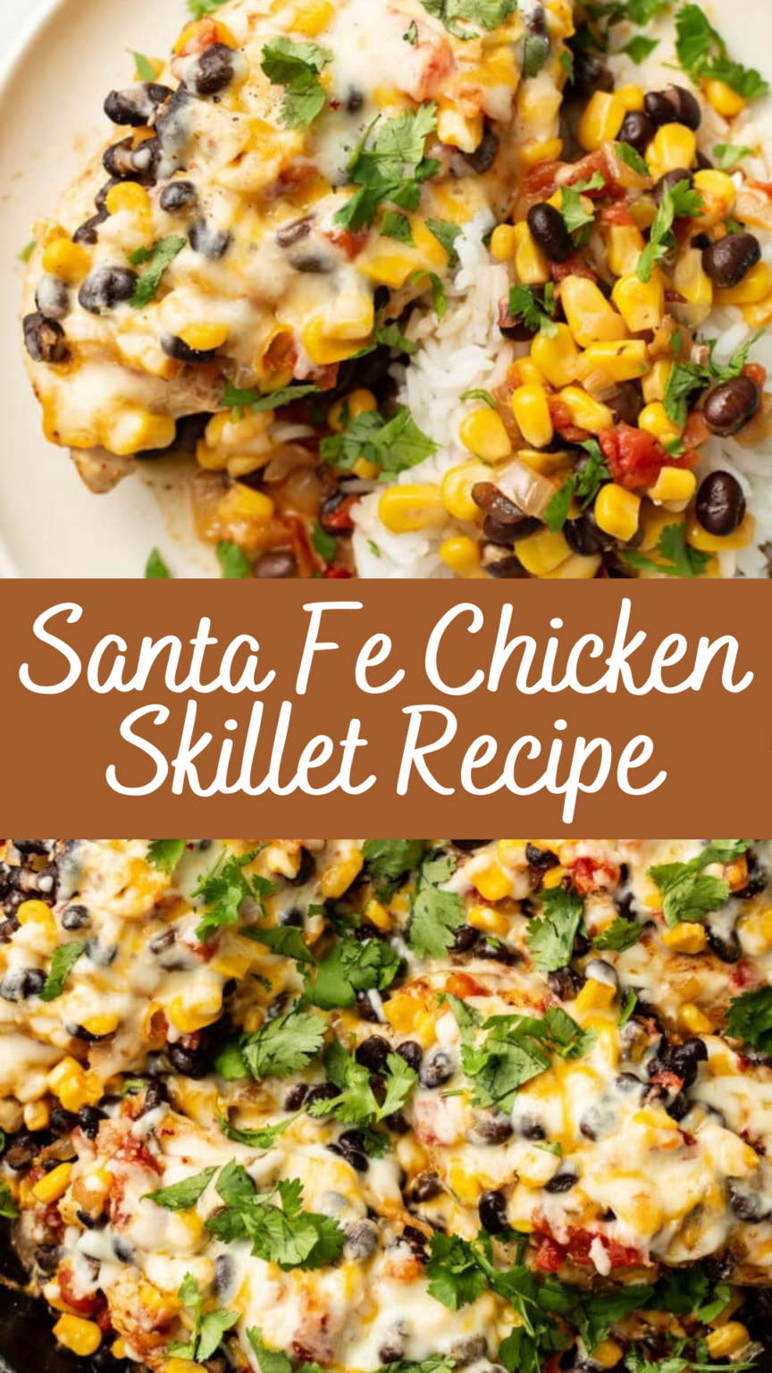 Santa Fe Chicken Skillet Recipe | Cheff Recipes