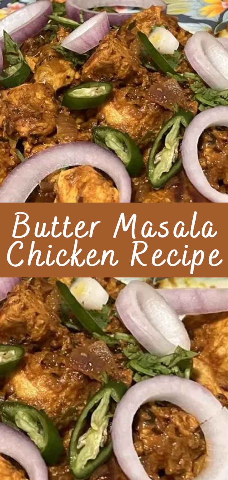 Butter Masala Chicken Recipe | Cheff Recipes