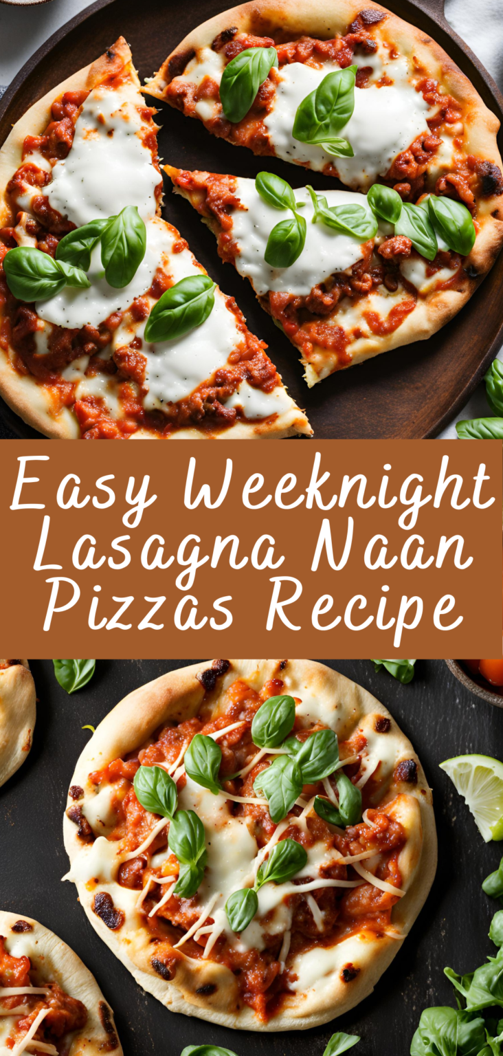 Easy Weeknight Lasagna Naan Pizzas Recipe | Cheff Recipes