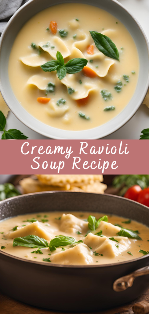 Creamy Ravioli Soup Recipe | Cheff Recipes