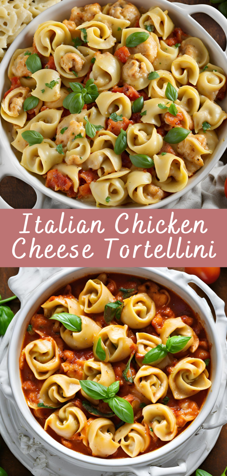 Italian Chicken Cheese Tortellini Recipe | Cheff Recipes
