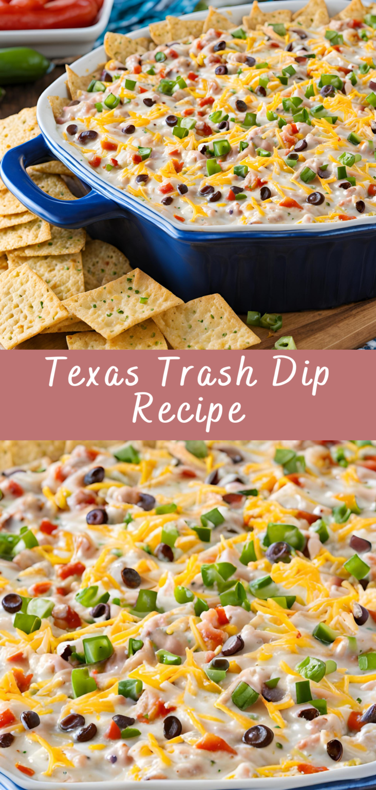 Texas Trash Dip Recipe | Cheff Recipes