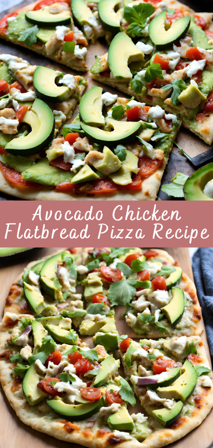 Avocado Chicken Flatbread Pizza Recipe | Cheff Recipes