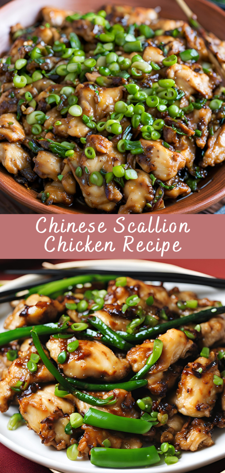 Chinese Scallion Chicken Recipe | Cheff Recipes