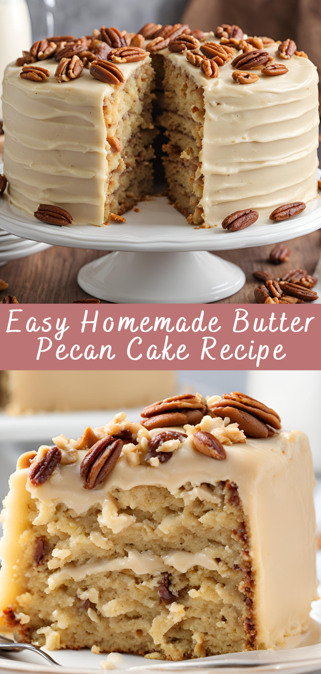 Easy Homemade Butter Pecan Cake Recipe | Cheff Recipes