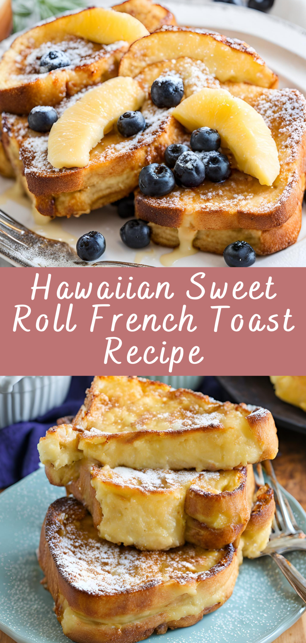 Hawaiian Sweet Roll French Toast Recipe | Cheff Recipes