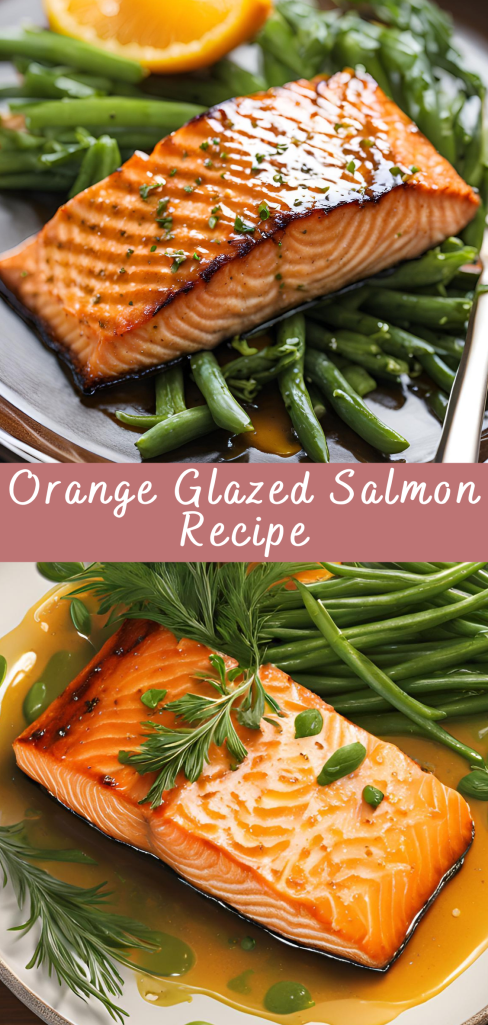 Orange Glazed Salmon Recipe | Cheff Recipes