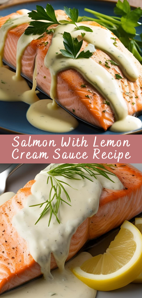 Salmon With Lemon Cream Sauce Recipe | Cheff Recipes