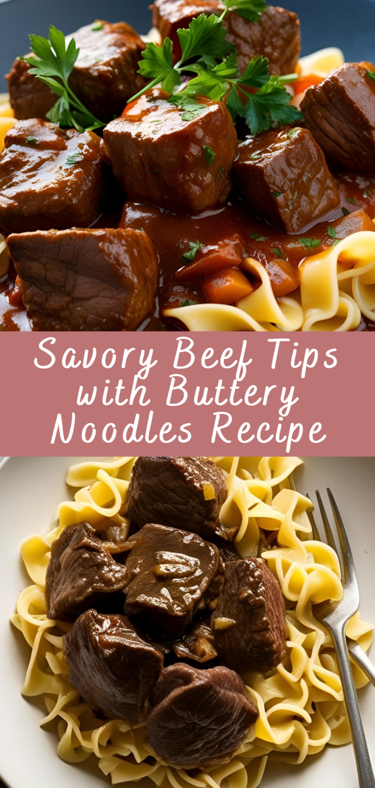 Savory Beef Tips with Buttery Noodles Recipe | Cheff Recipes
