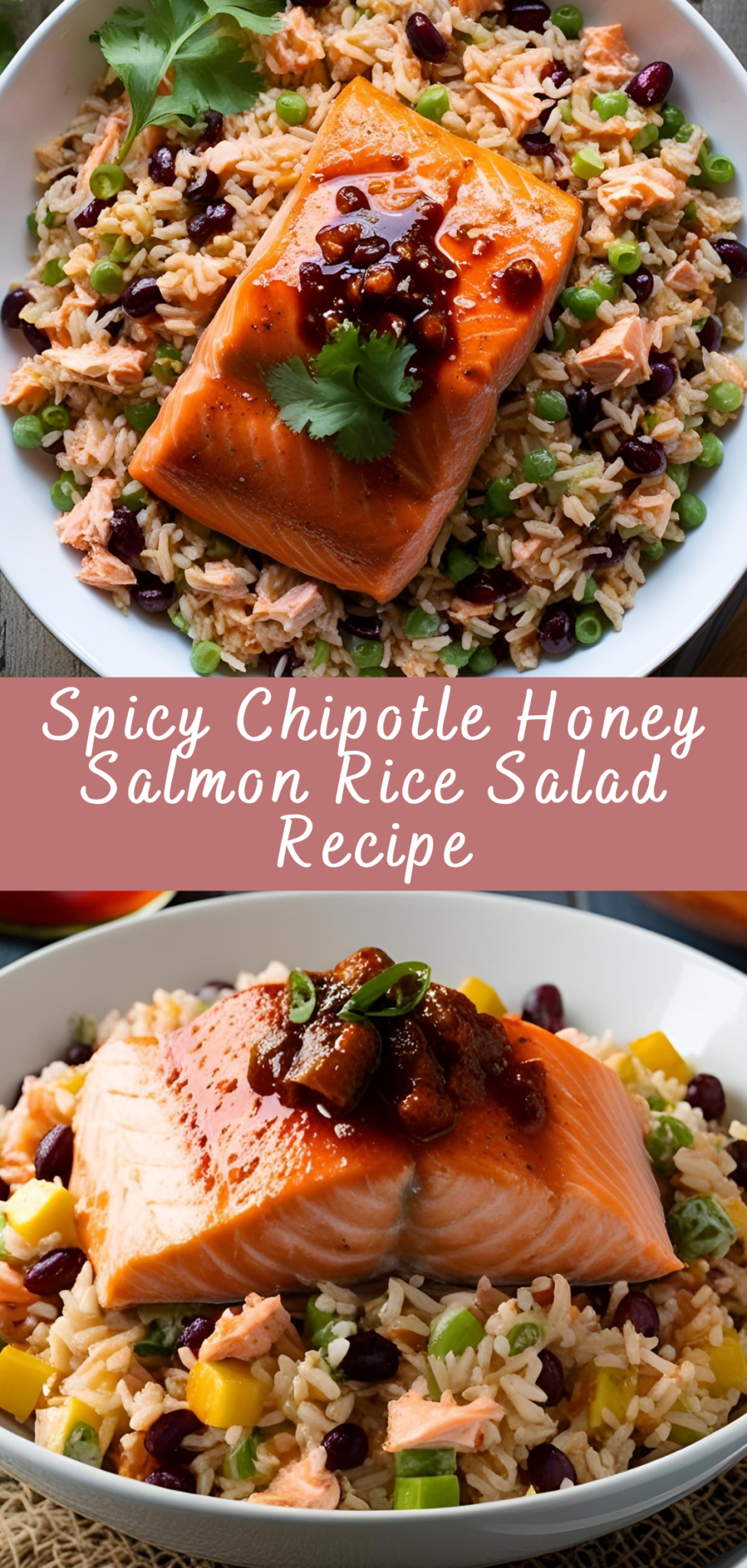 Spicy Chipotle Honey Salmon Rice Salad Recipe | Cheff Recipes