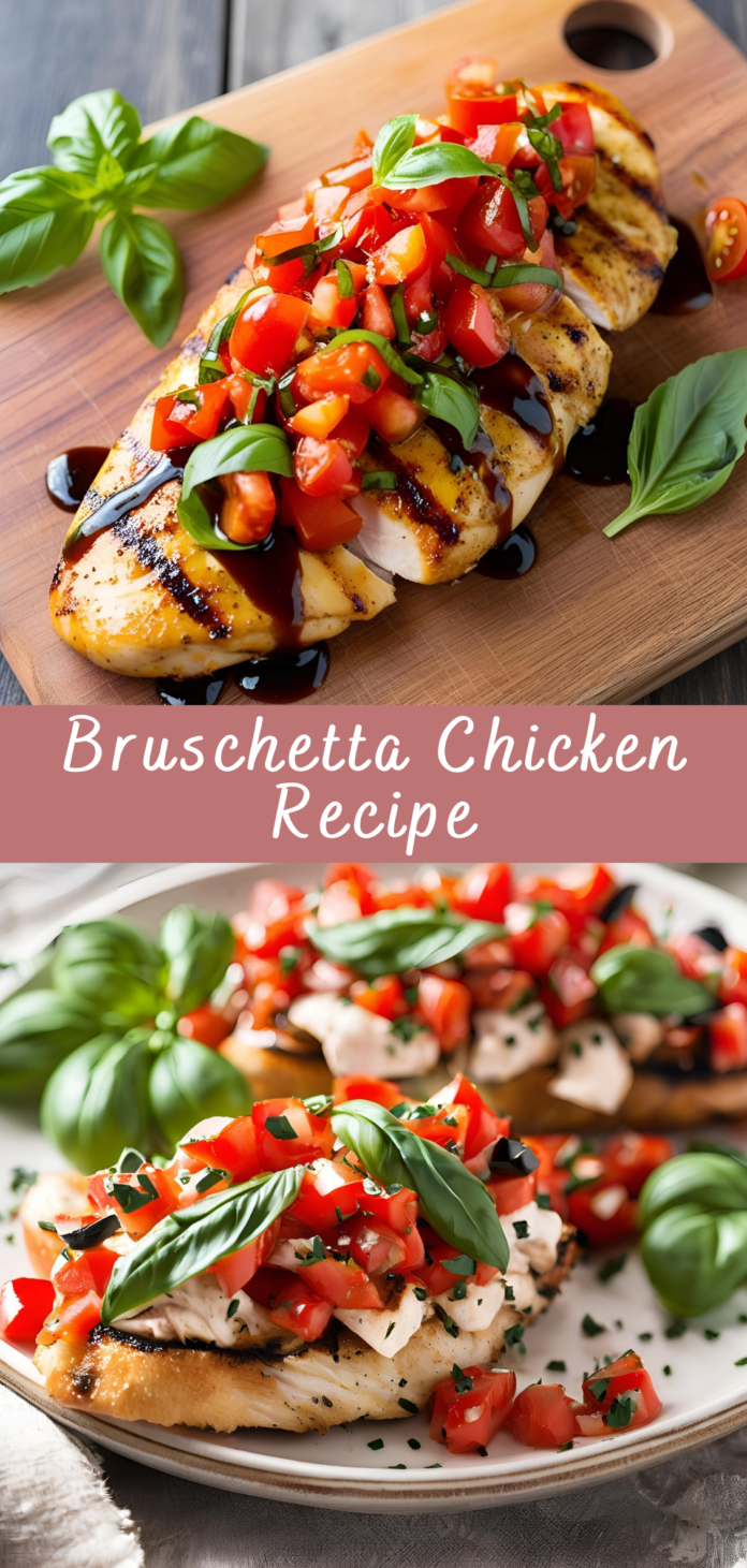 Bruschetta Chicken Recipe | Cheff Recipes