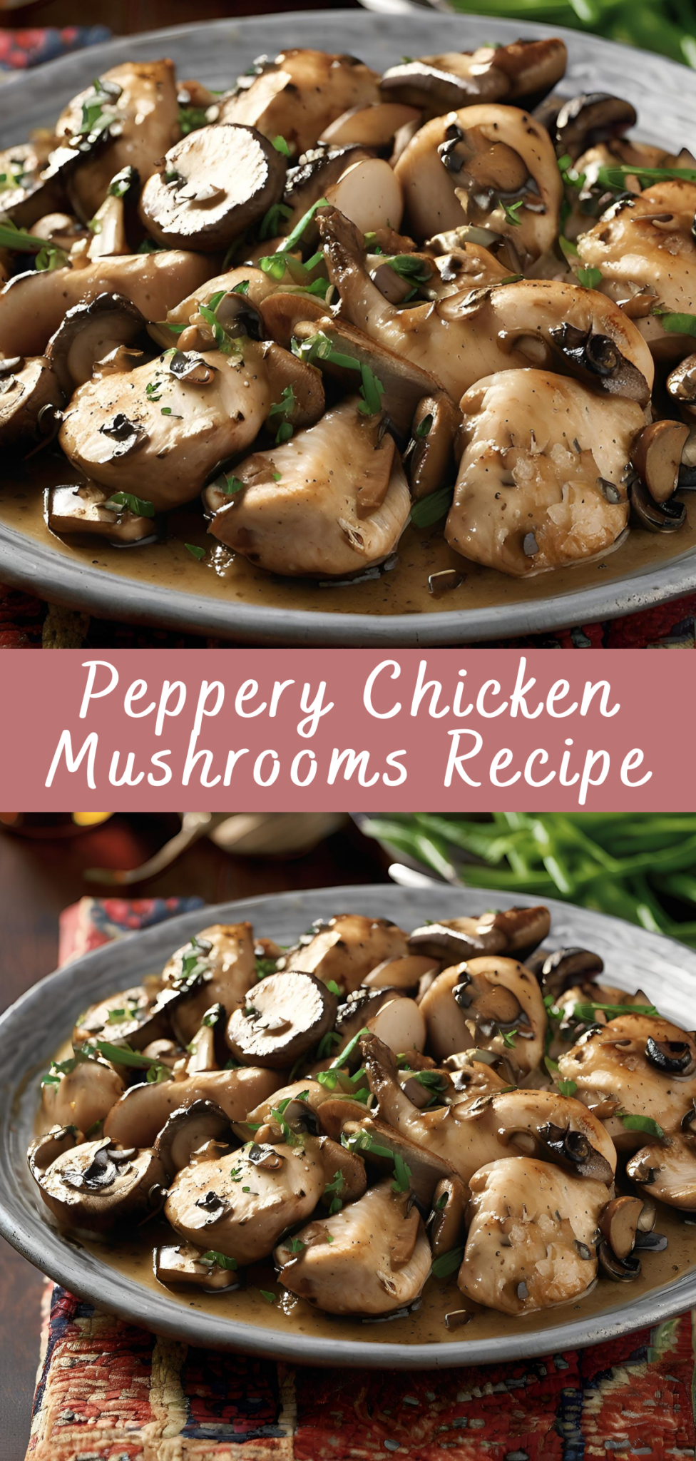 Peppery Chicken Mushrooms Recipe | Cheff Recipes