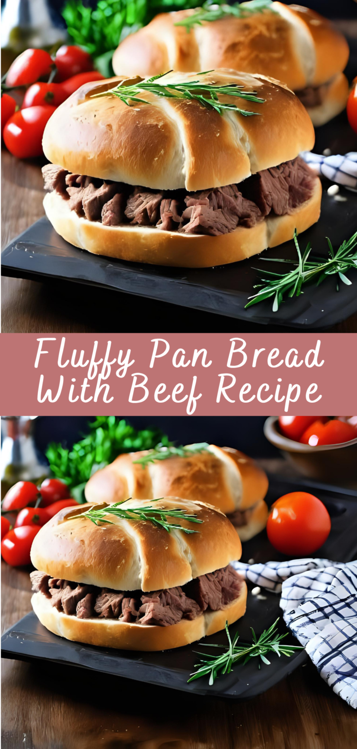 Fluffy Pan Bread With Beef Recipe | Cheff Recipes
