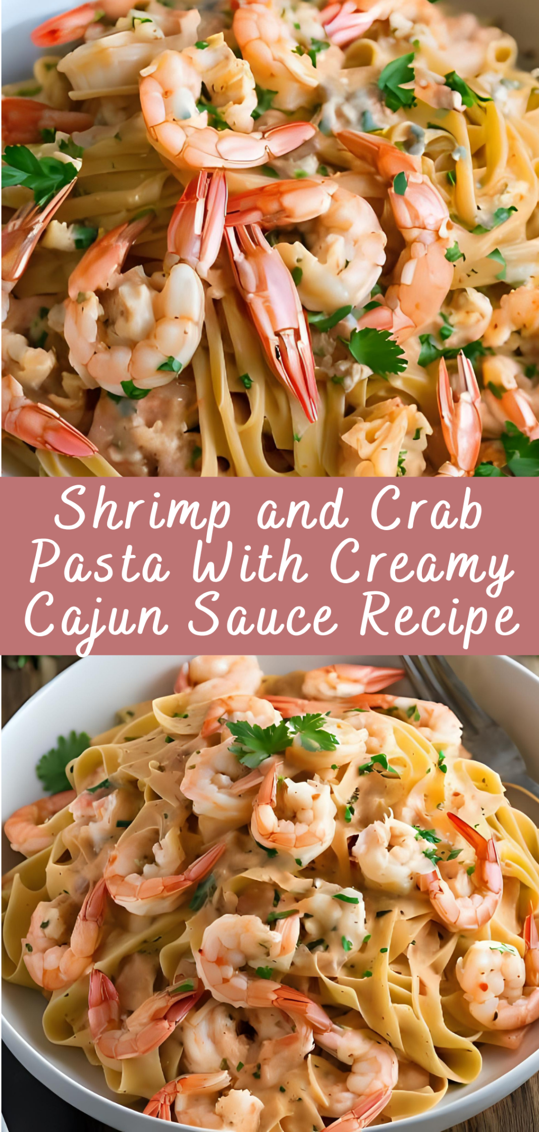 Shrimp and Crab Pasta With Creamy Cajun Sauce Recipe | Cheff Recipes
