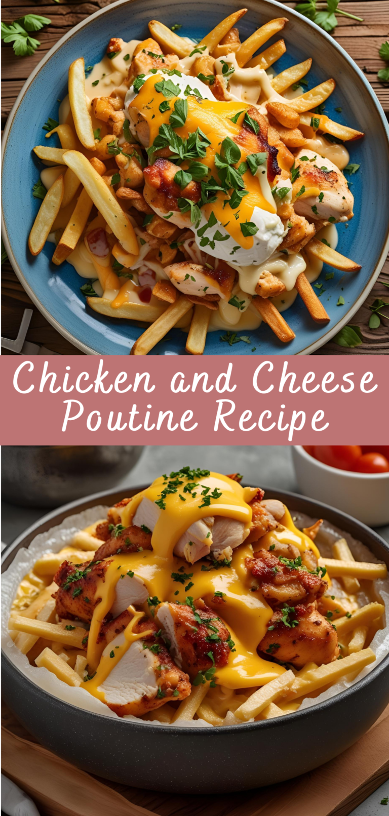 Chicken and Cheese Poutine Recipe | Cheff Recipes
