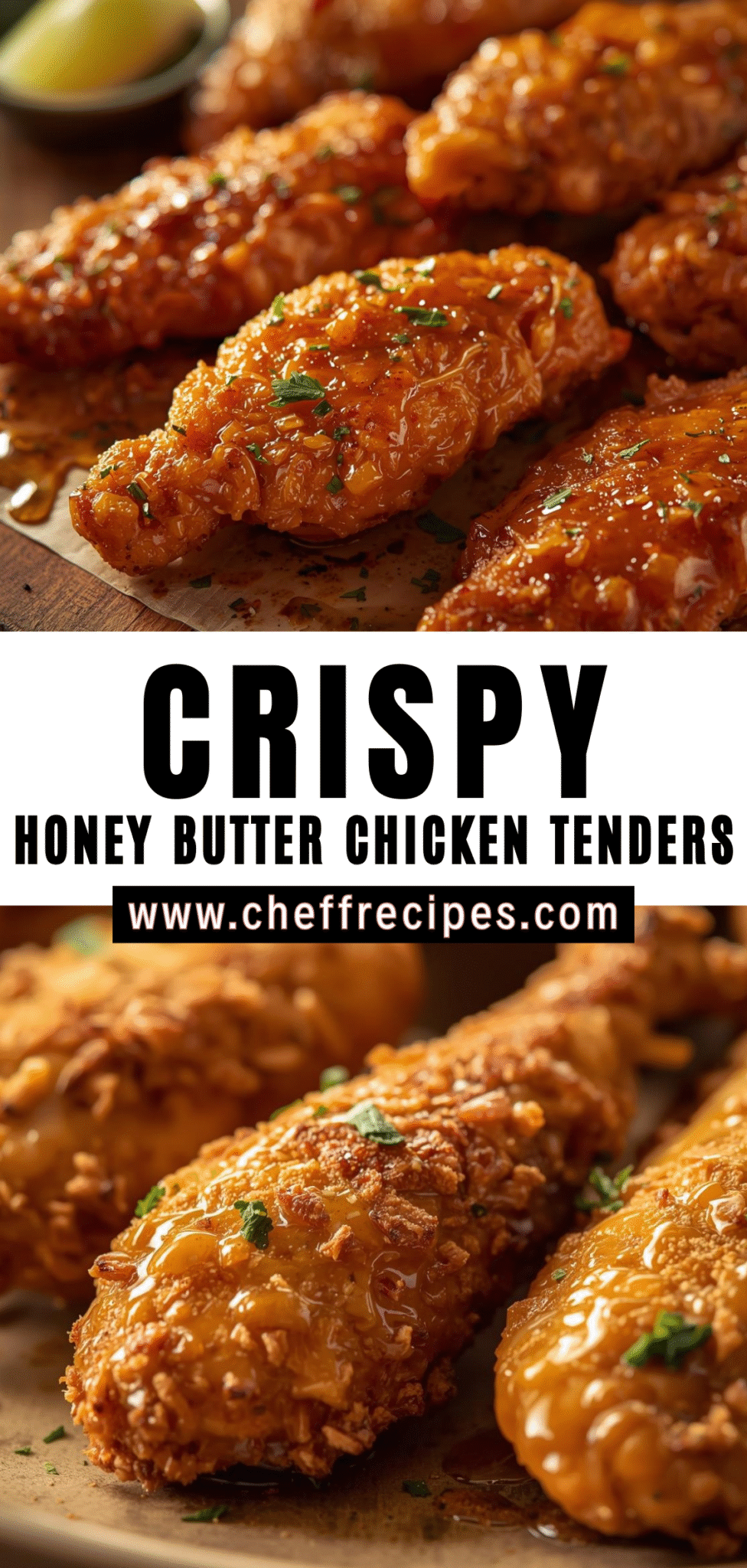 Crispy Honey Butter Chicken Tenders | Cheff Recipes