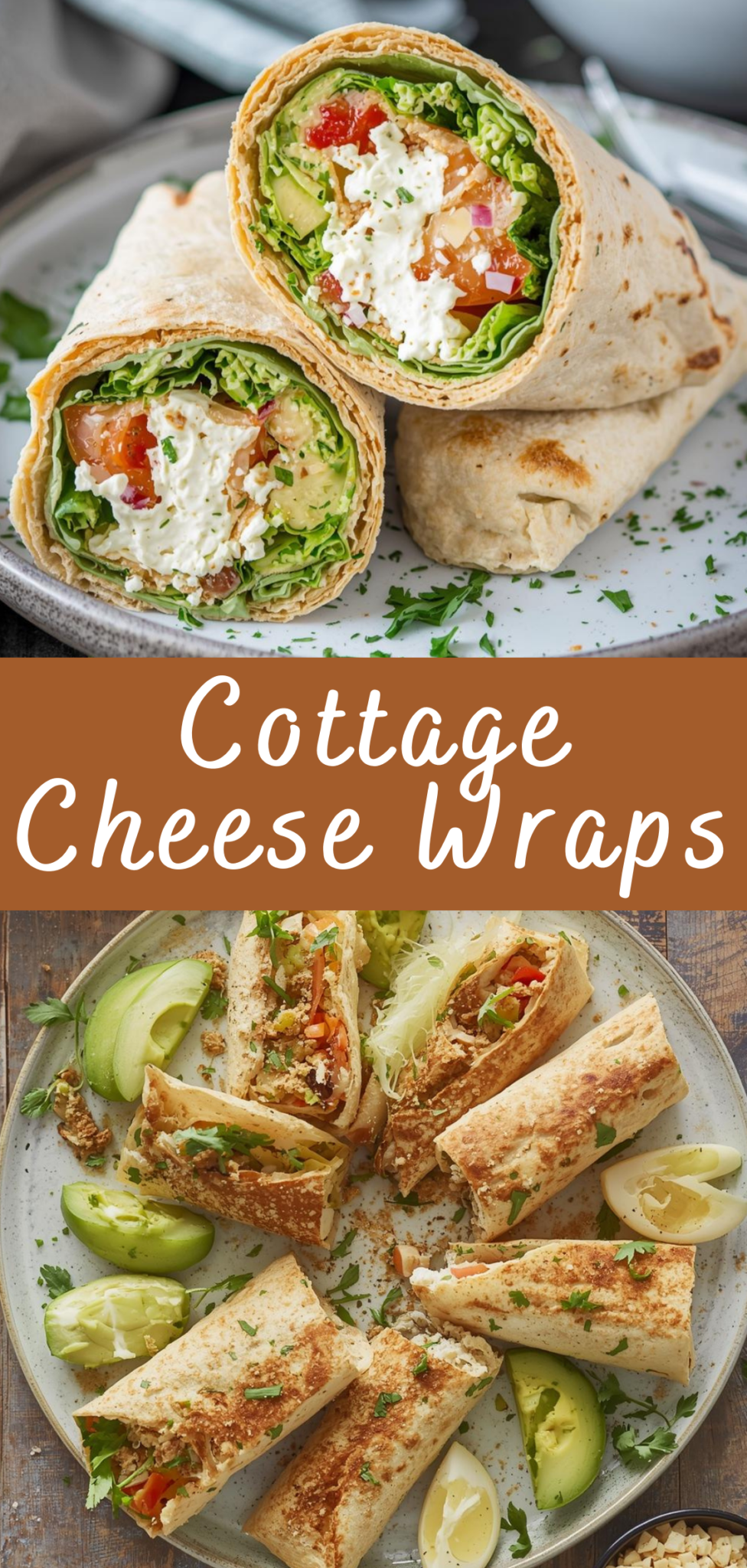 Cottage Cheese Wraps | Cheff Recipes