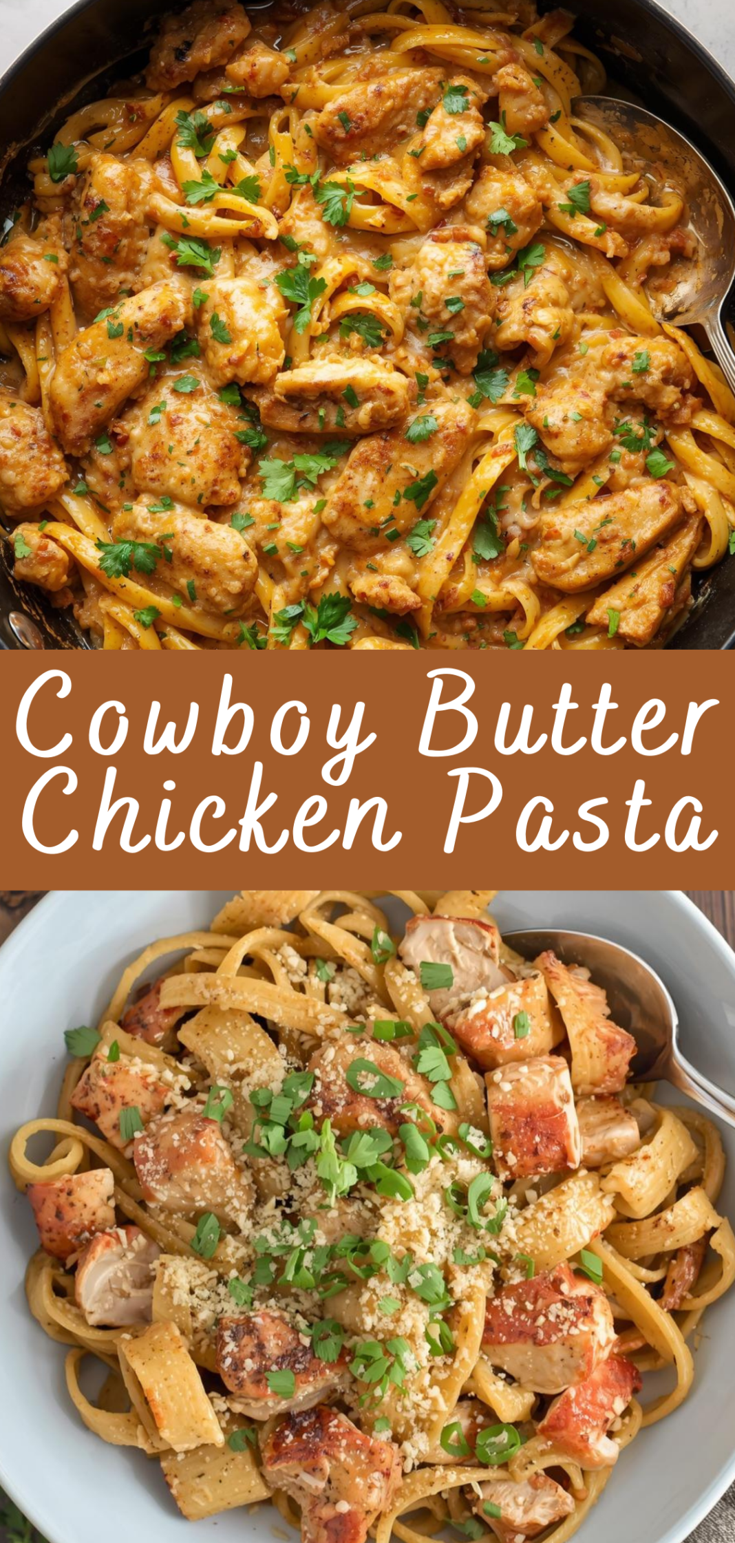 Cowboy Butter Chicken Pasta | Cheff Recipes